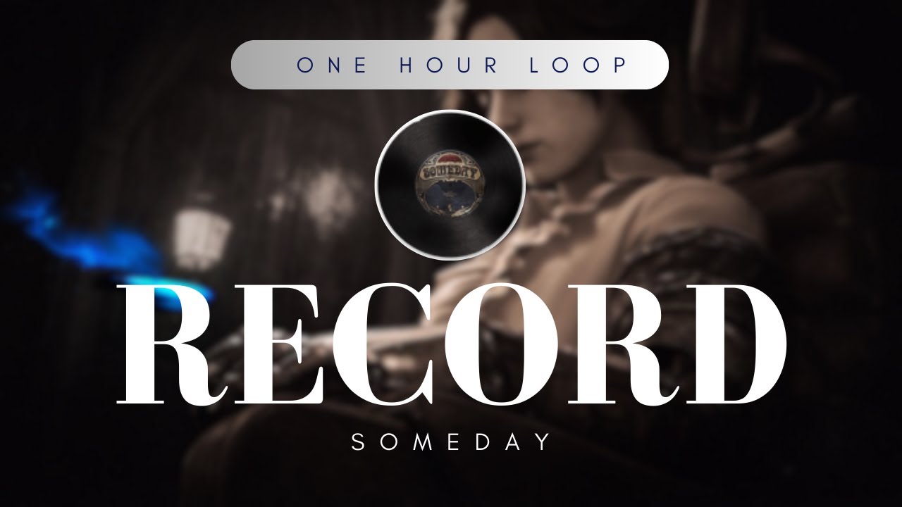 Lies of P - "Someday" 1 Hour Loop #ost #record - YouTube