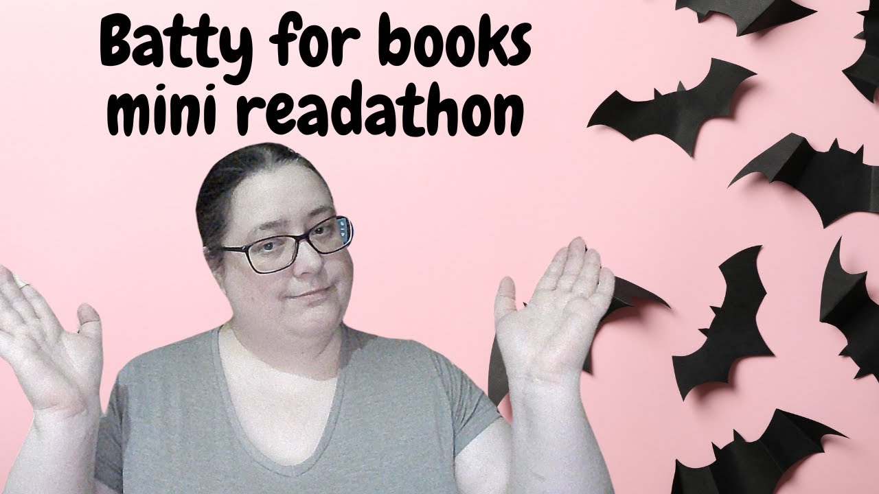 Batty for books mini readathon announcement - YouTube