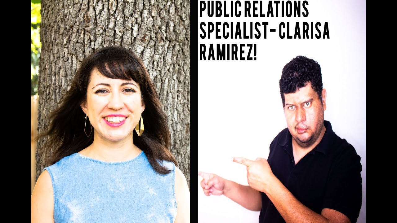 Public Relations Specialist - Interview with Clarisa Ramirez! - YouTube