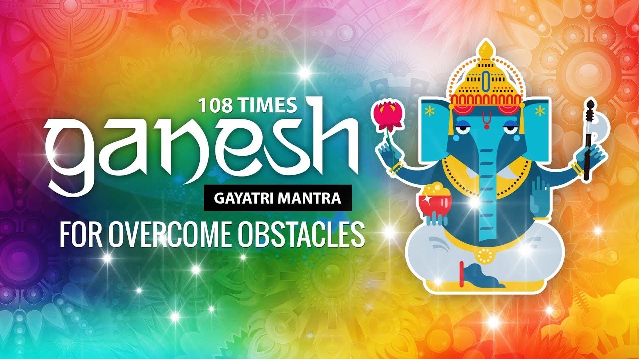 Powerful Ganesh Gayatri Mantra to Remove Obstacles 108 Times - YouTube