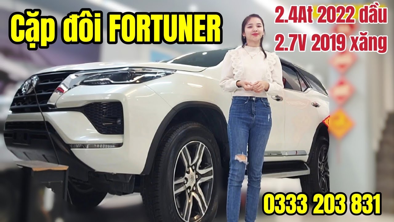 Cặp đôi nồi đồng cối đá Fortuner 2.4AT 2022 máy dầu và Fortuner 2.7V AT 2019 siêu đẹp cập bến ...