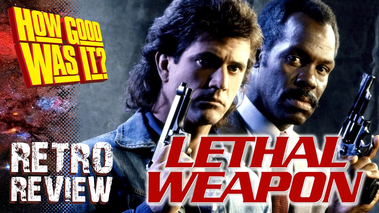 HGWI? - Lethal Weapon - Retro Review - YouTube