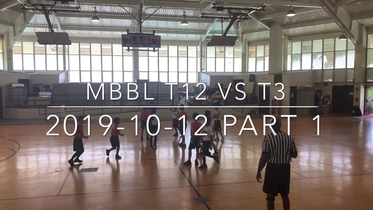 20191012-1 MBBL T12 vs T3 - YouTube
