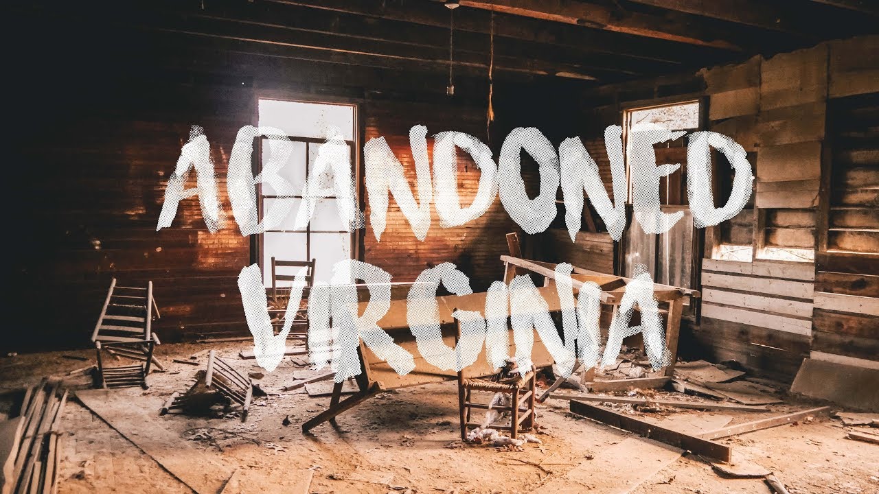 Abandoned Virginia 4K: Buckingham - YouTube