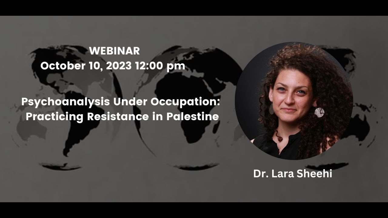 Psychoanalysis Under Occupation: Practicing Resistance in Palestine ...