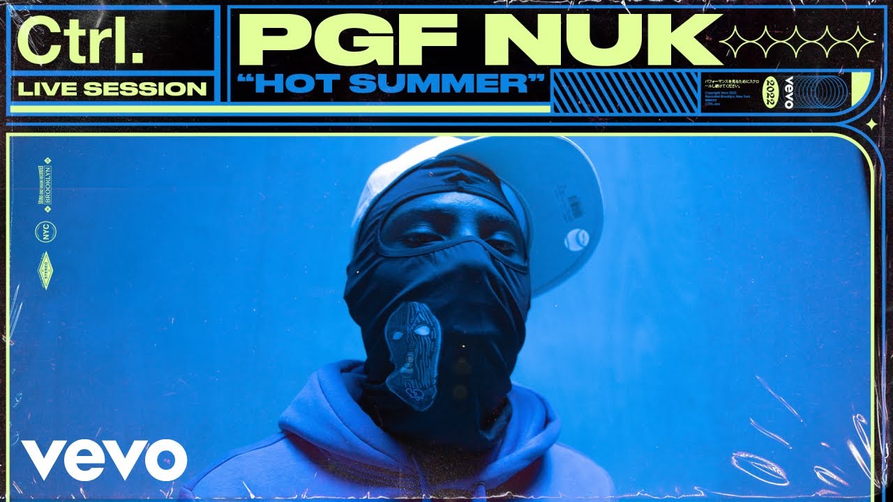 PGF Nuk - Hot Summer (Live Session) | Vevo Ctrl - YouTube