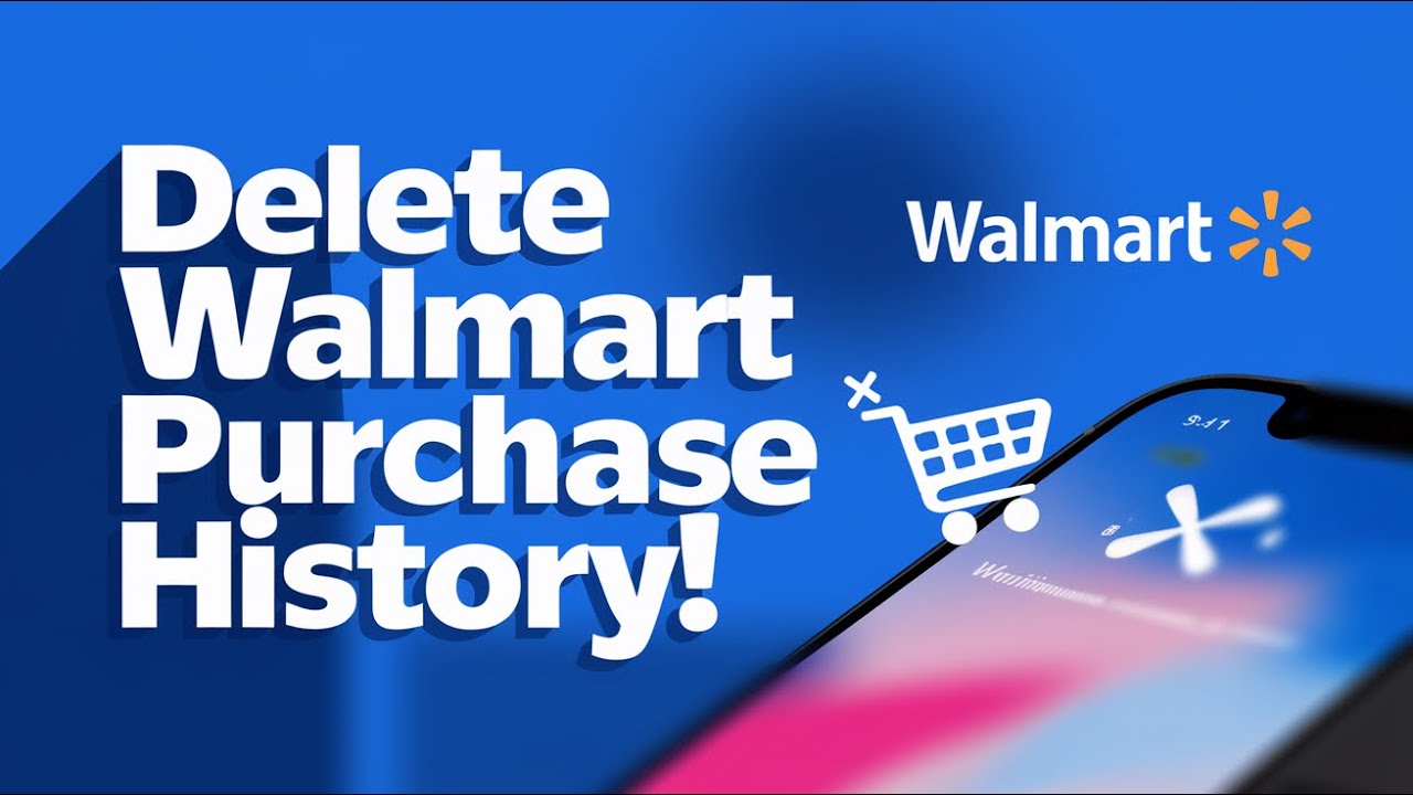 How to Delete Purchase History on Walmart App | Hide Walmart Purchase ...