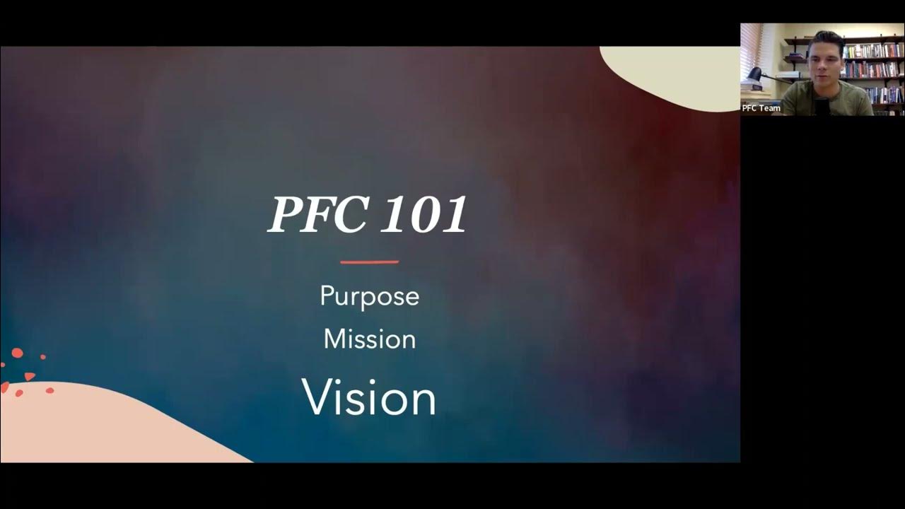 PFC 101 Vision - YouTube