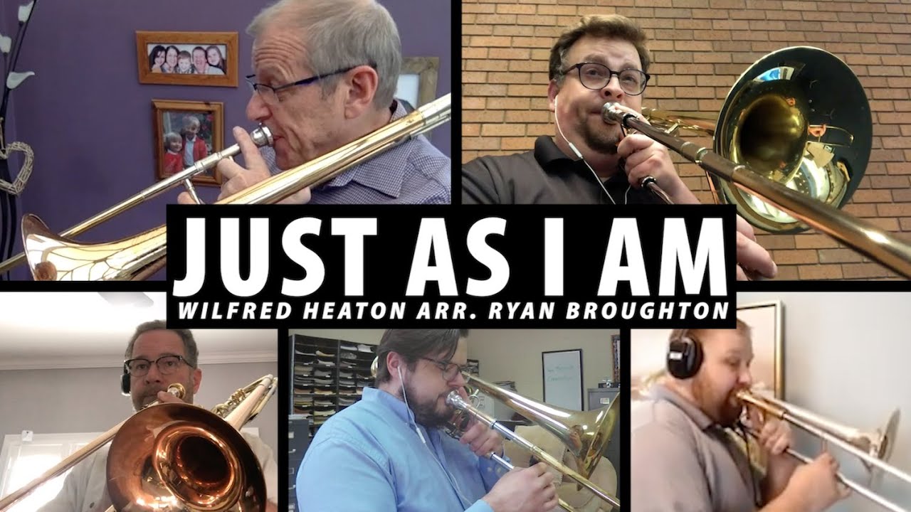 Just as I am | Wilfred Heaton arr. Ryan Broughton - YouTube