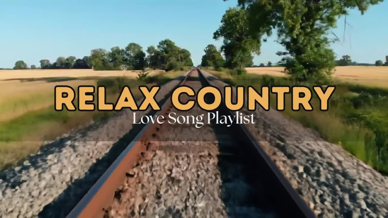 Heartfelt Country Love Songs – That Make You Fall Again - YouTube