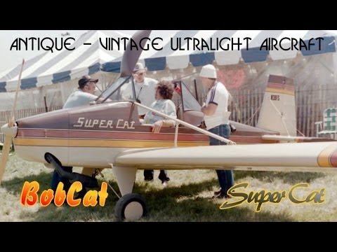 BobCat, SuperCat, antique ultralights, vintage ultralight aircraft by ...