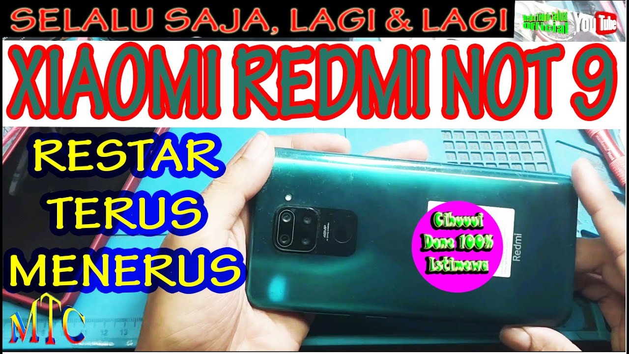 XIAOMI REDMI NOT 9 RESTART TERUS MENERUS,,,100% Done,,,Istimewa ...