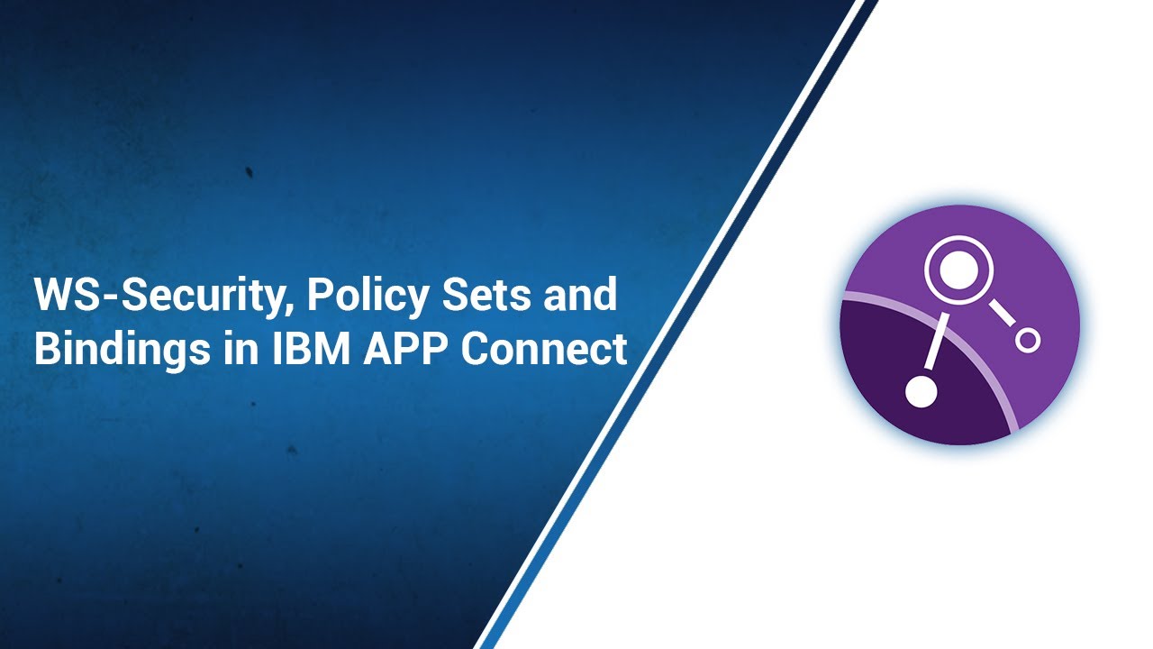WS Security, Policy Sets and Bindings in IBM APP Connect | Pronteff IT ...