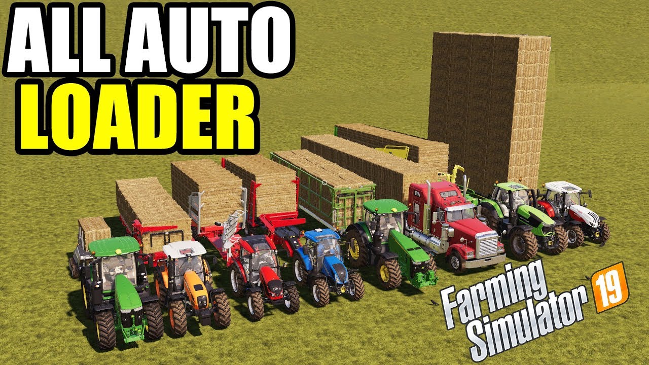 Farming Simulator 19 | ALL AUTO LOADER TRAILER - Square Baless... - YouTube