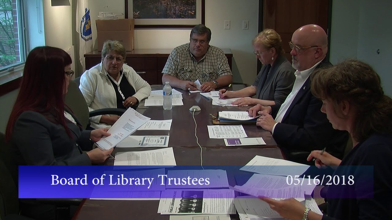 Board of Library Trustees, May 16, 2018 - YouTube