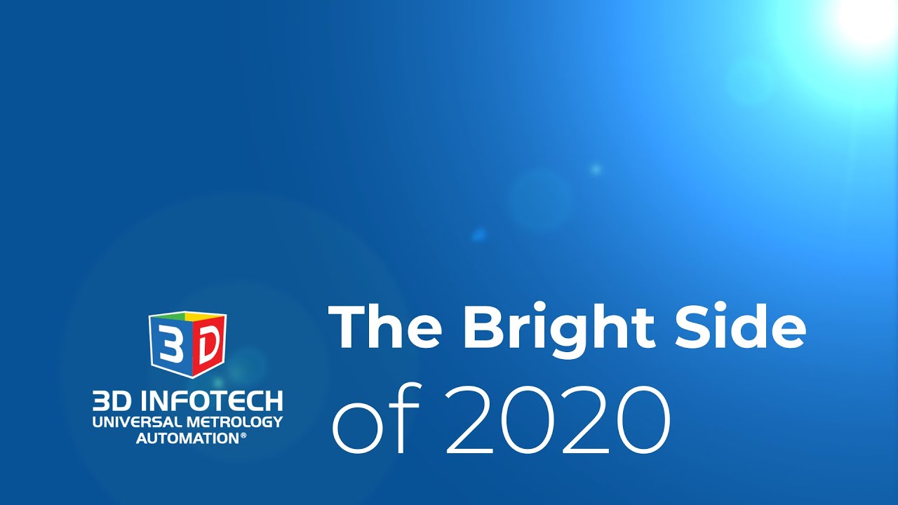 The Bright Side of 2020 with 3D Infotech - YouTube