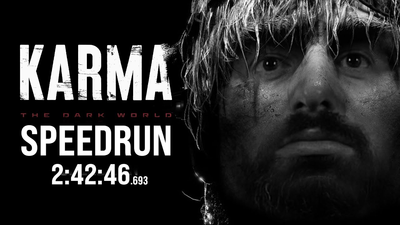 KARMA: The Dark World Speedrun (2:42.46.693 LRT) - YouTube