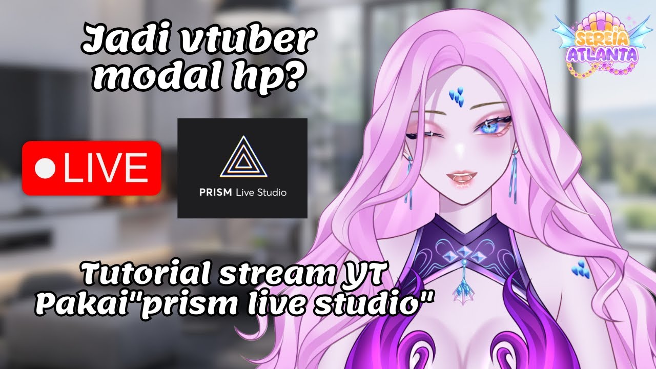 TUTORIAL 】Cara jadi vtuber pakai prismlive? Livestream?! Emang bisa ...