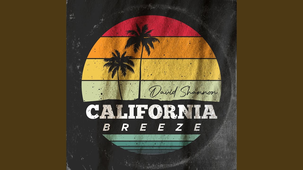 California Breeze - YouTube