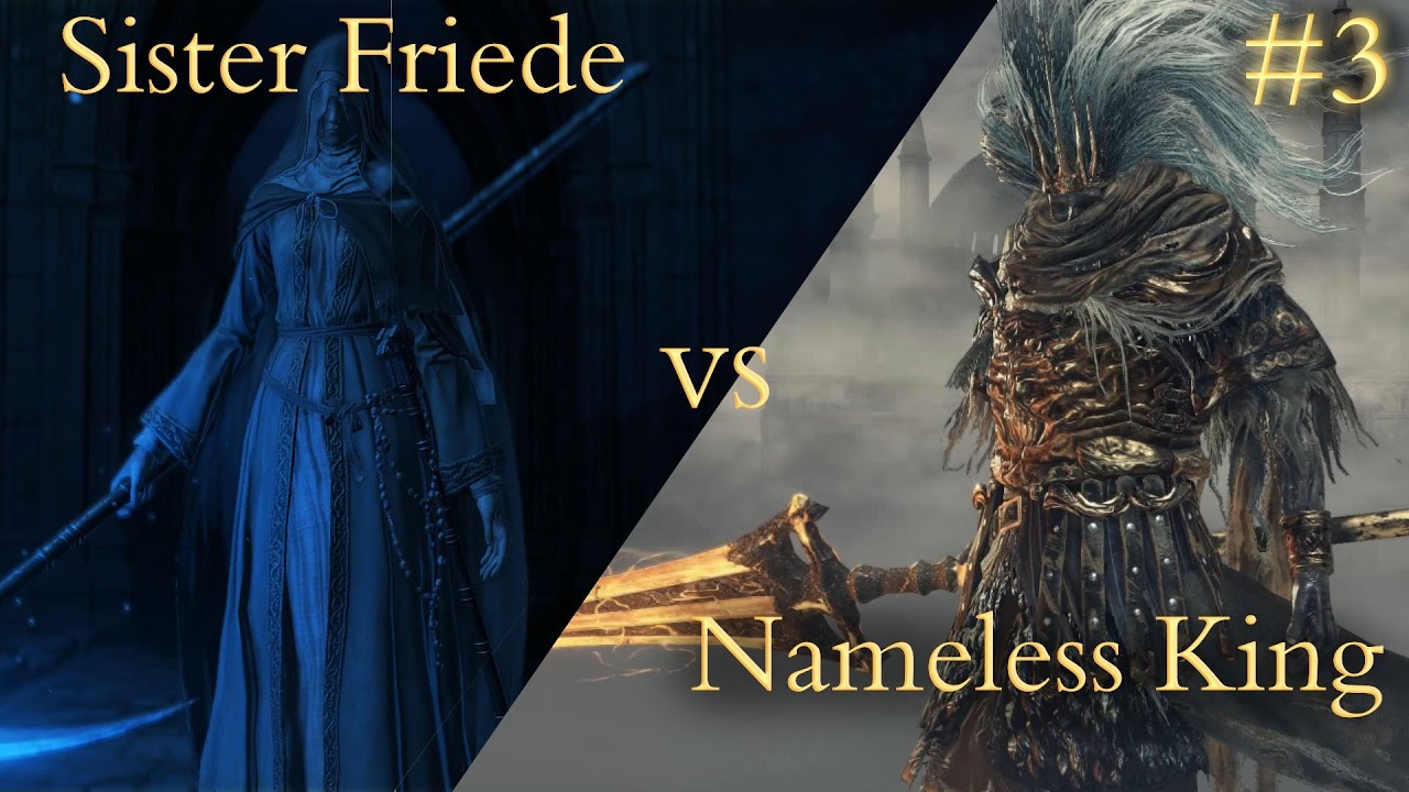 Dark Souls 3 Ashes of Ariandel | Sister Friede vs Nameless King NG+7 ...