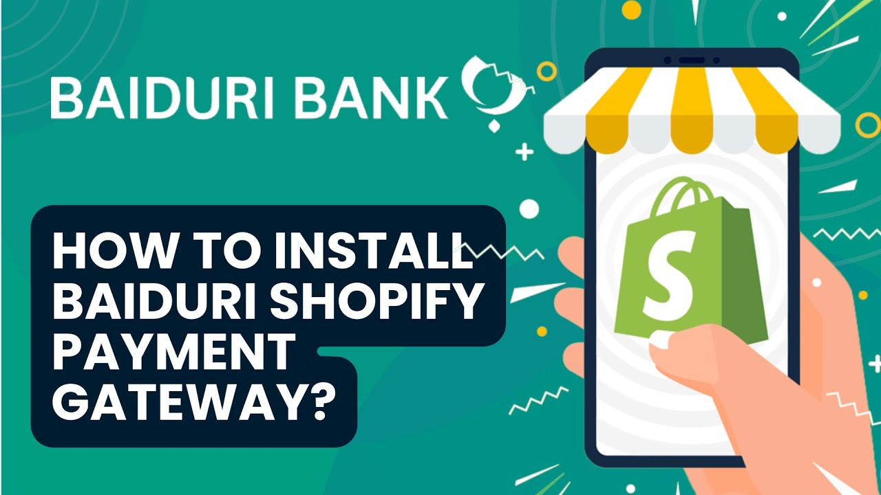 How to Install Baiduri Bank Brunei Shopify Payment Gateway Application ...
