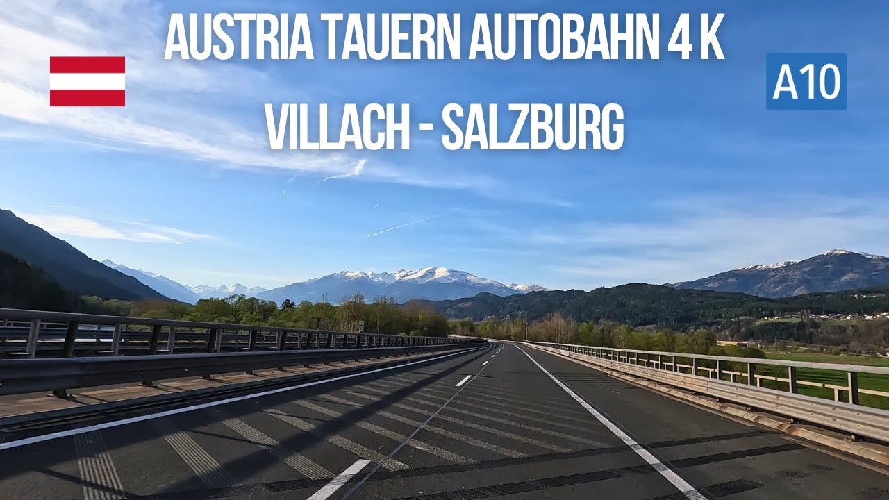 Driving in Austria A10 Tauern Autobahn from Villach to Salzburg - YouTube