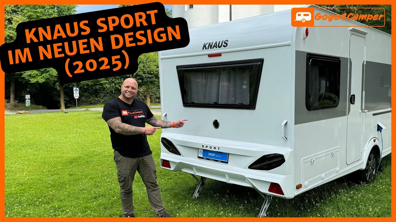 Der neue Knaus Sport 2025 - neues Design, leichter und auch noch ...