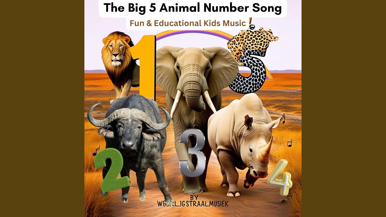The Big 5 Animal Number Song (Fun & Educational Kids Music) - YouTube