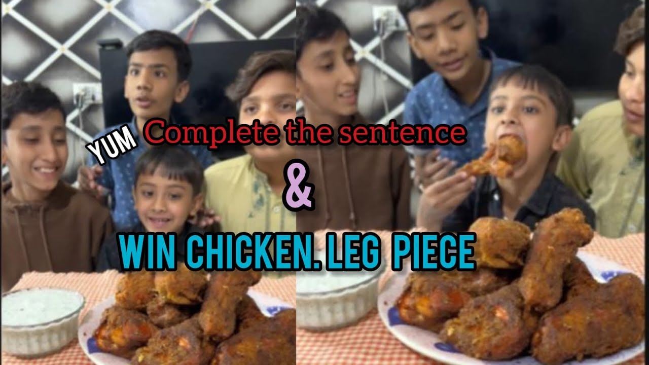 COMPLETE THE SENTENCE & WIN CHICKEN LEG PIECE🍗🍗 - YouTube