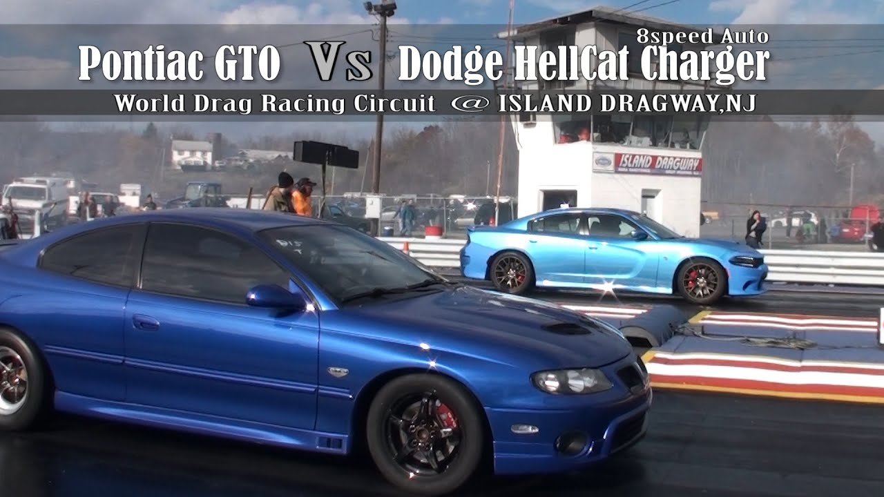 HellCat Charger vs Pontiac GTO @ World Drag Racing Circuit - YouTube