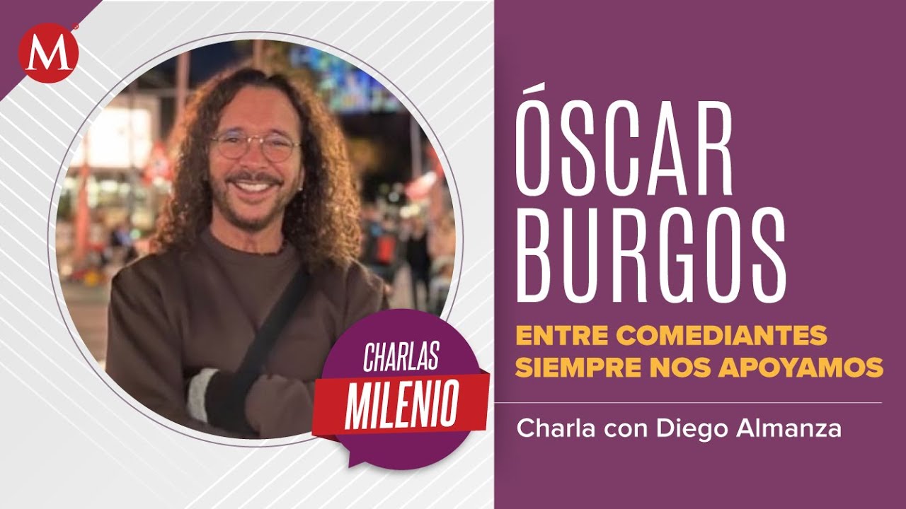 Óscar Burgos, el comediante que creó al Perro Guarumo | Charlas Milenio ...