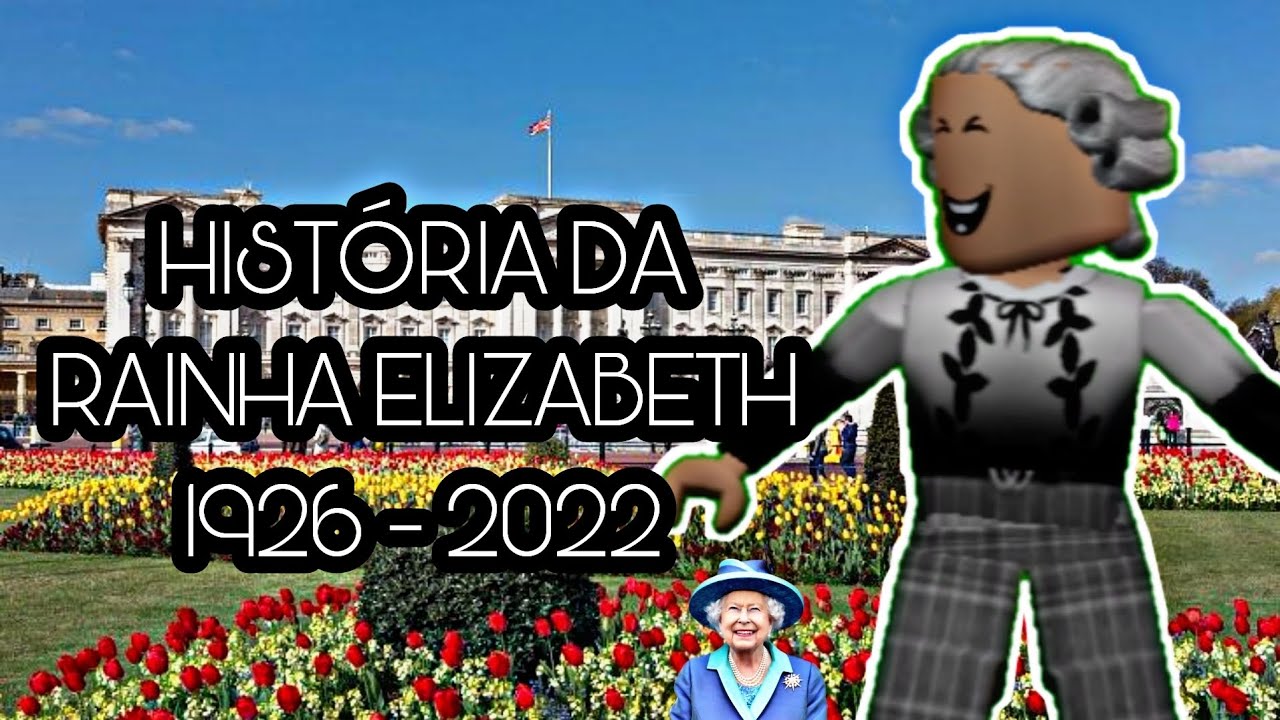 HOMENAGEM A RAINHA ELIZABETH! (Roblox - Historinha Brookhaven RP) - YouTube