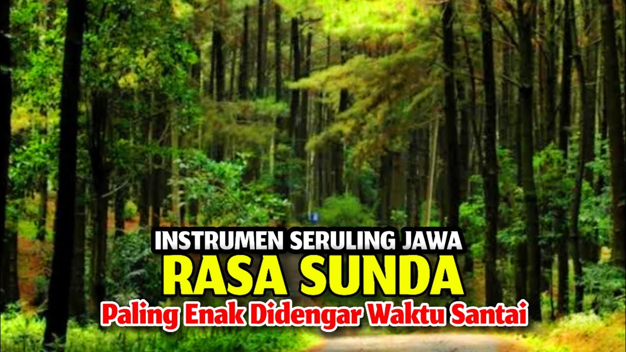 SERULING JAWA RASA SUNDA PALING ENAK DI DENGAR - YouTube