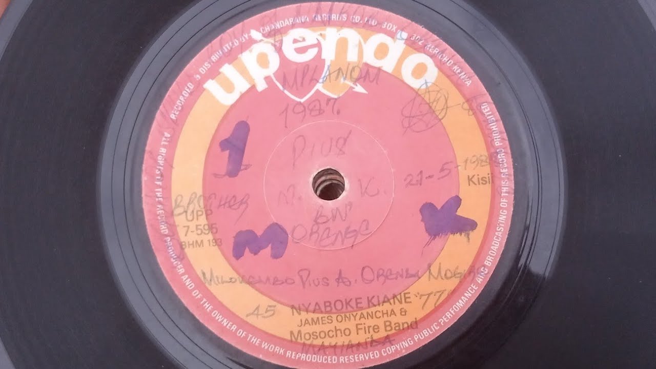 NYABOKE KIANE.BY .JAMES ONYANCHA.MOSOCHO FIRE BAND.UPENDO 596 SIDE A ...