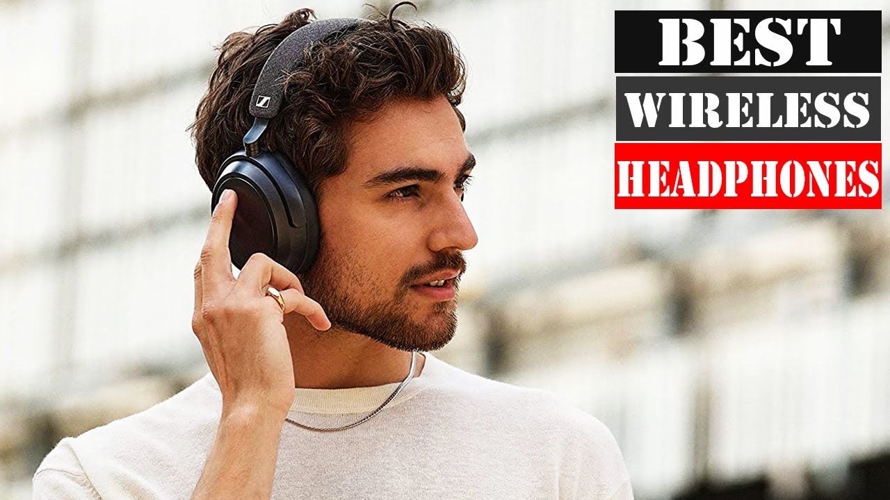 The 7 Best Wireless Headphones of 2023 - YouTube