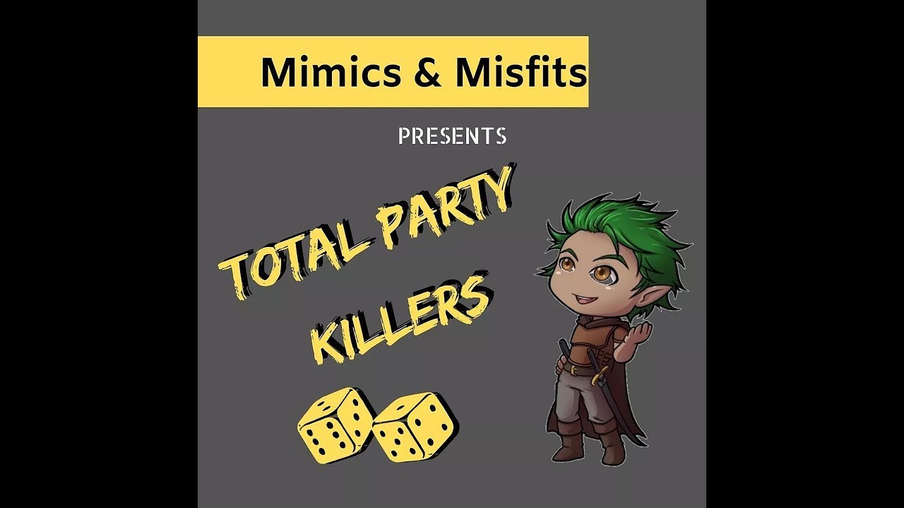 Total Party Killers EP2 - Always blame the wizard - YouTube