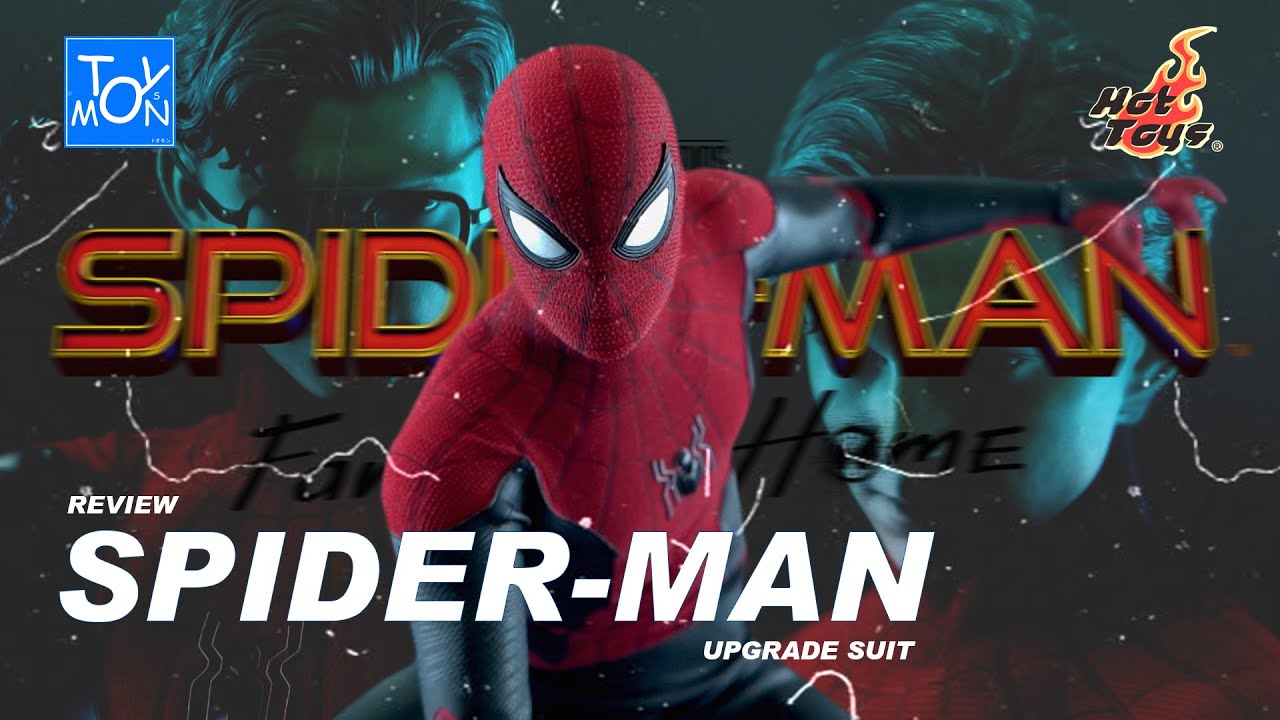 รีวิว Hot Toys Spider Man Upgrade Suit MMS 542 | TOYSMON - YouTube