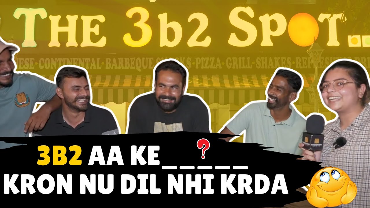 VYAH KRAUN LAYI TAN BANDE HI HIMMAT HONI CHAHIDI AA JI 😂 ||3B2 ...