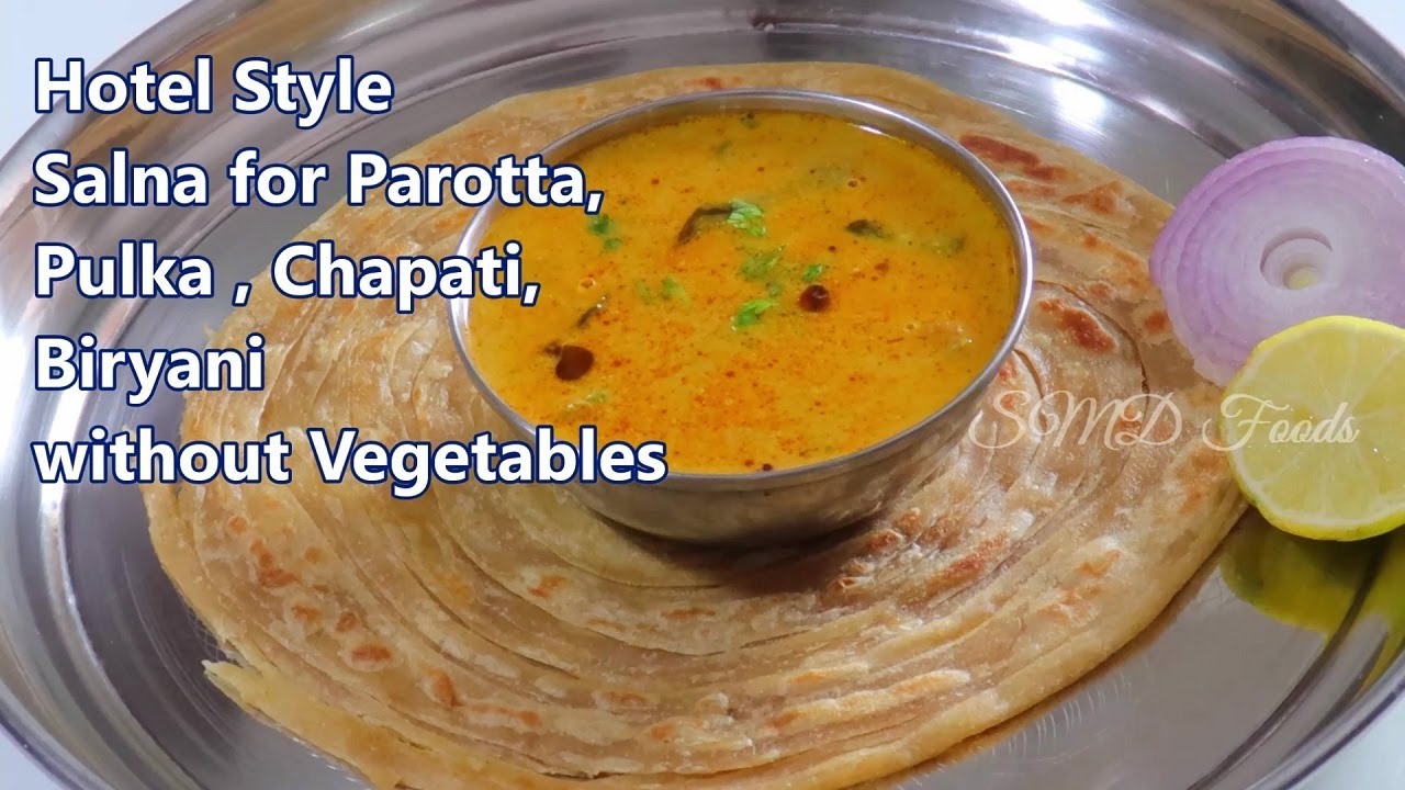Hotel Style Salna for Parotta, Chapati, Biryani, Pulka without any ...