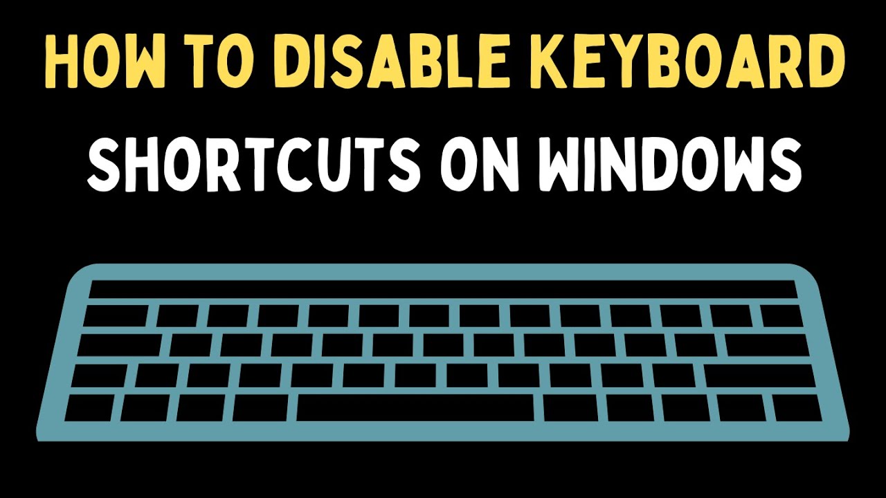 How To Disable Keyboard Shortcuts On Windows 11 YouTube how-to-disable-keyboard-shortcuts-on-windows-11-youtube