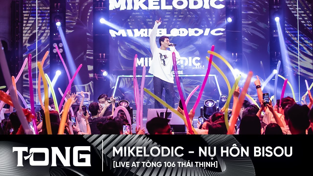 MIKELODIC - Nụ Hôn Bisou [LIVE at Tòng LiveHouse] - YouTube