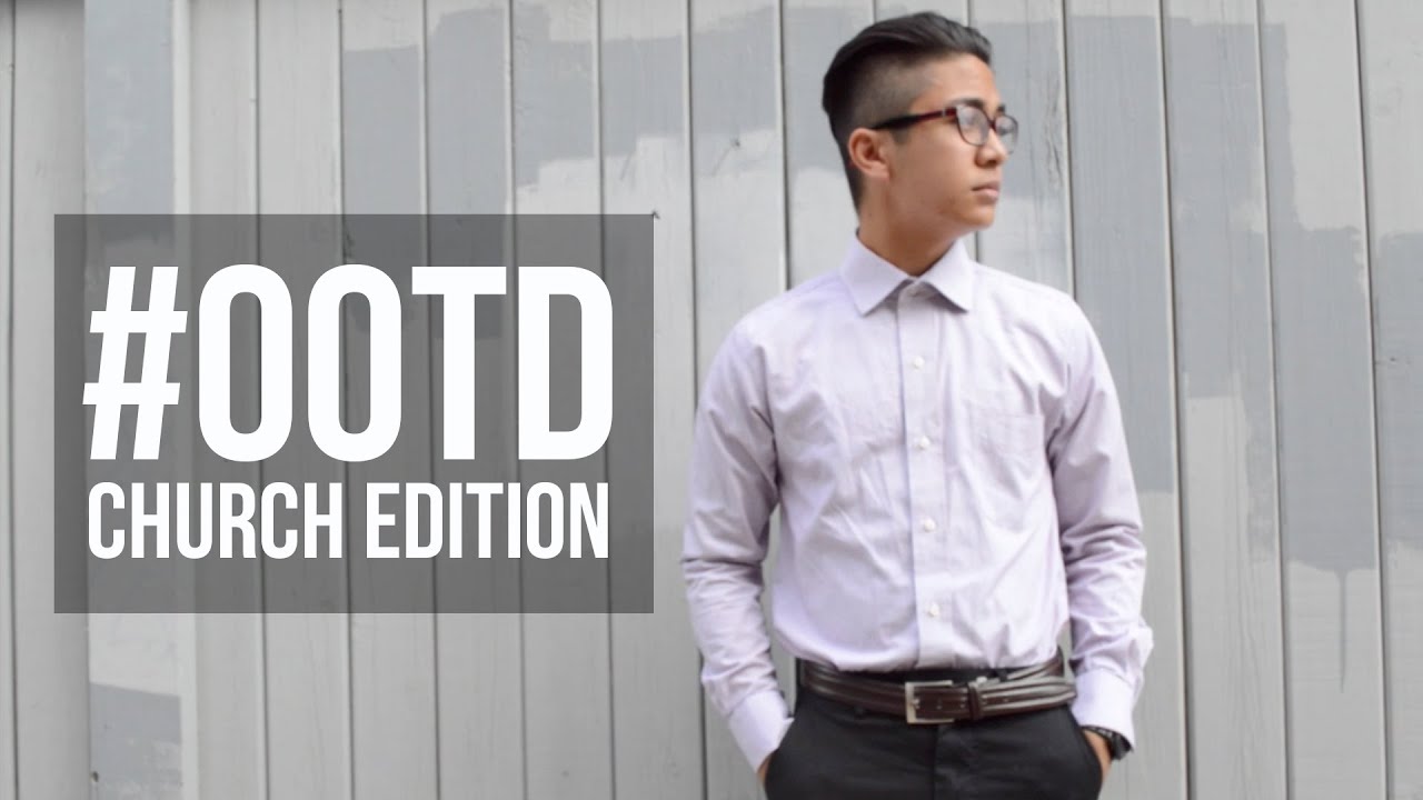 #OOTD - Church Edition | Mens Fashion - YouTube