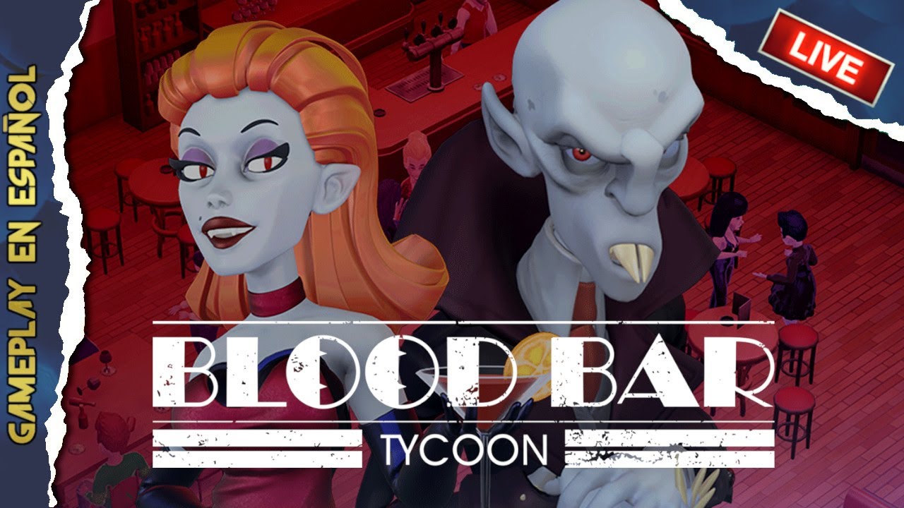 BLOOD BAR TYCOON | Construye y gestiona un bar para vampiros (Gameplay ...