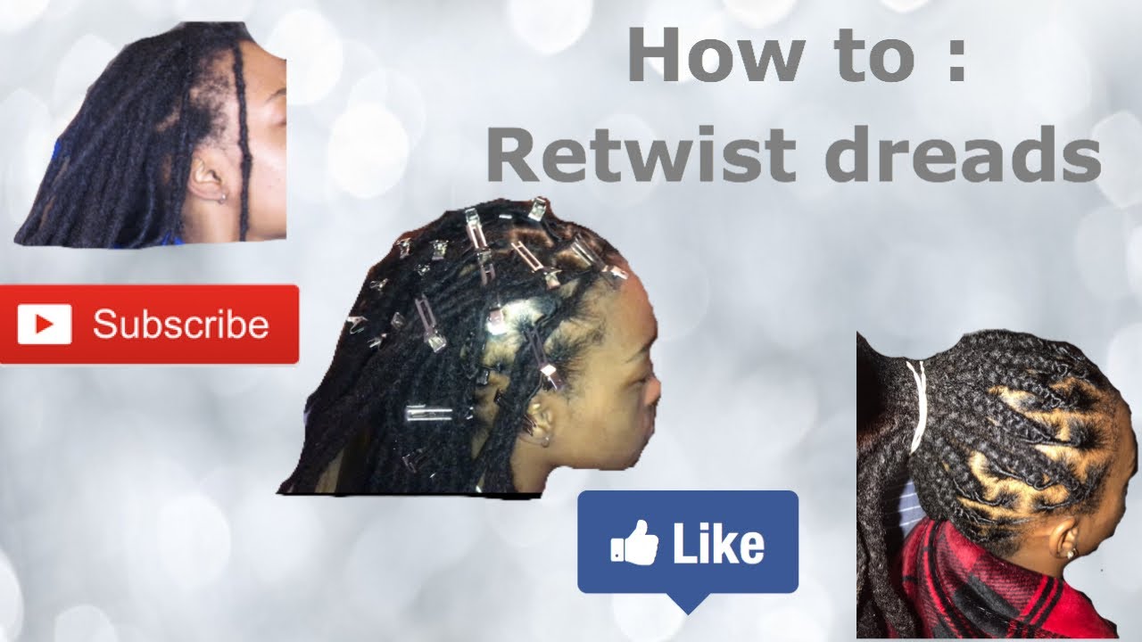 How To Retwist Dreadlocks Beginner Friendly Youtube