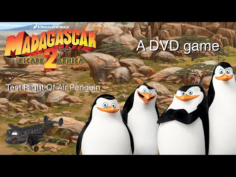 Madagascar: Escape 2 Africa (2008) Test Flight Of Air Penguin DVD Gameplay