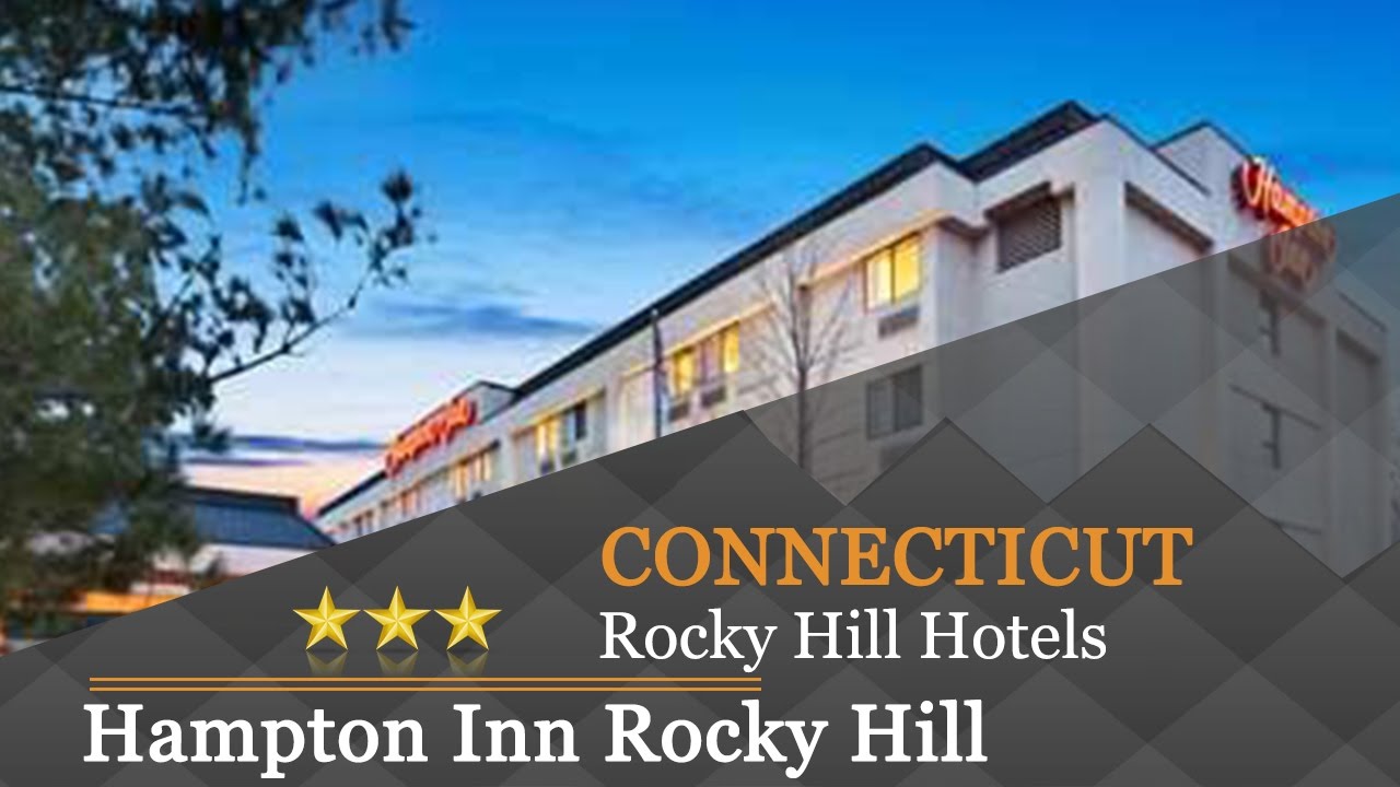 Hampton Inn Rocky Hill - Rocky Hill Hotels, Connecticut - YouTube