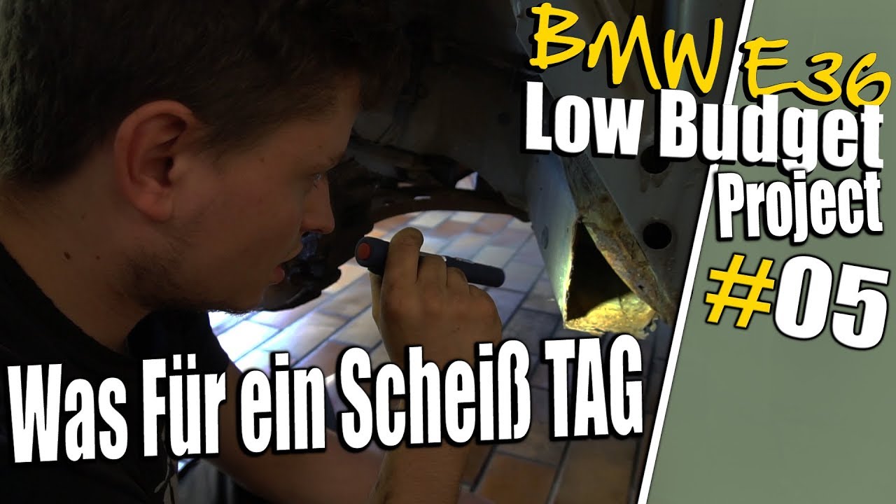 BMW E36 Low Budget Projekt #05 | Was für ein Scheiß TAG 😤 - YouTube
