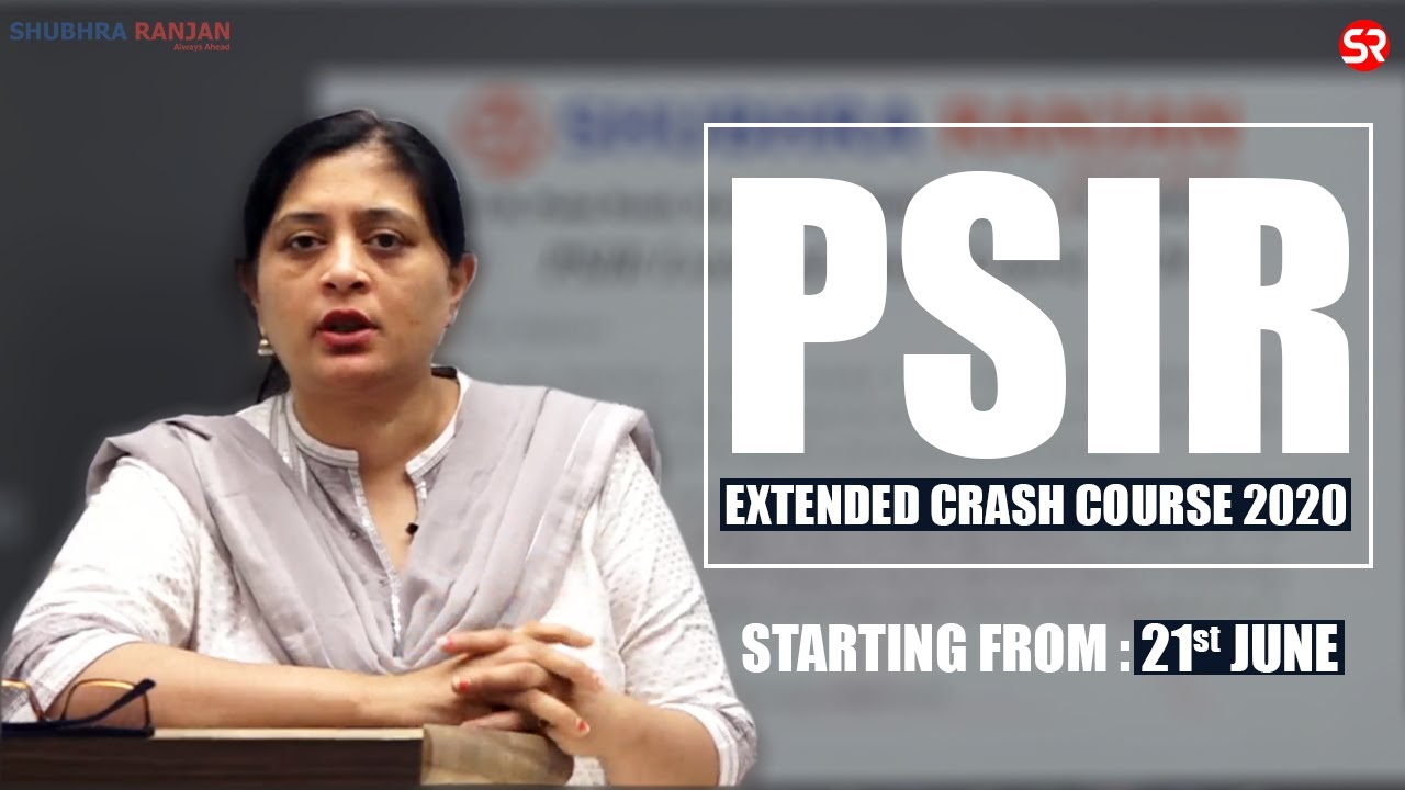 PSIR Extended Crash Course 2020 | Test Series | Shubhra Ranjan - YouTube