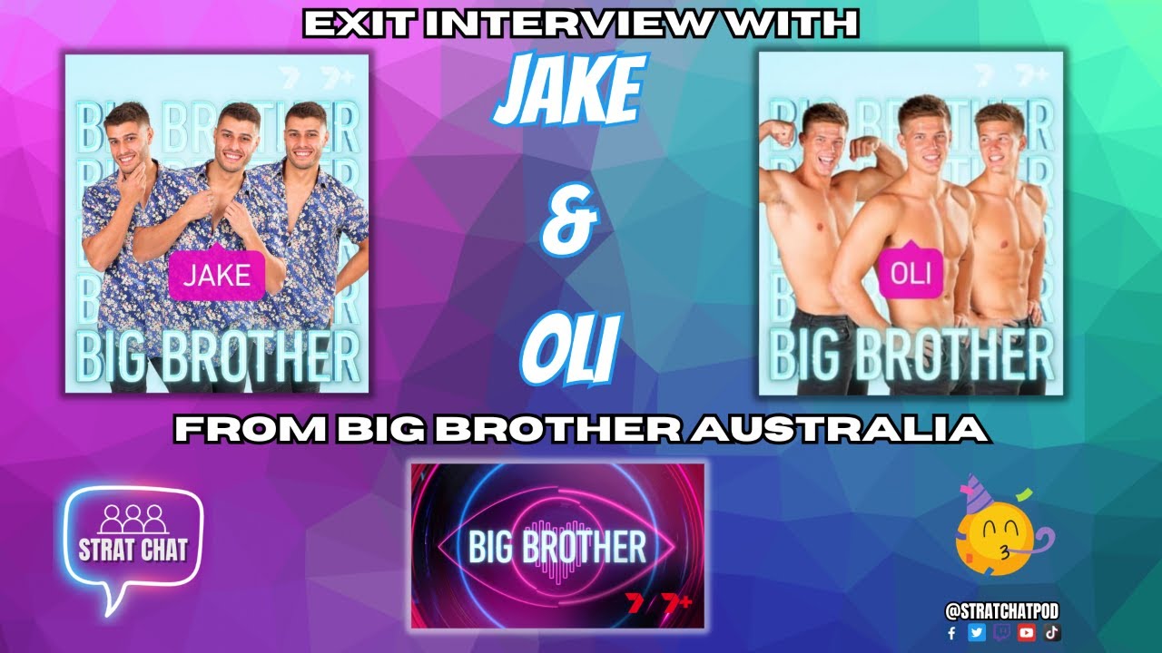 EXIT INTERVIEW WITH JAKE and OLI FROM BIG BROTHER AUSTRALIA! #BBAU ...