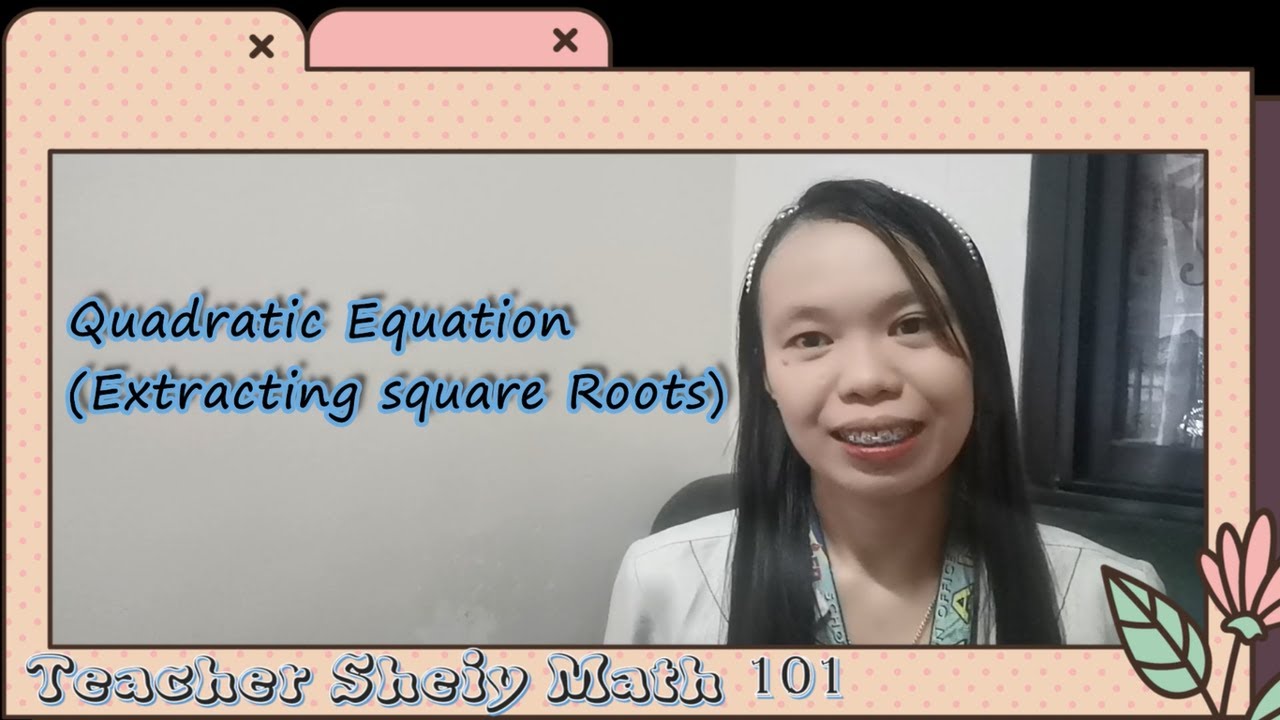 Solving Quadratic Equation (by Extracting Square Root) Part 2//Grade 9 ...
